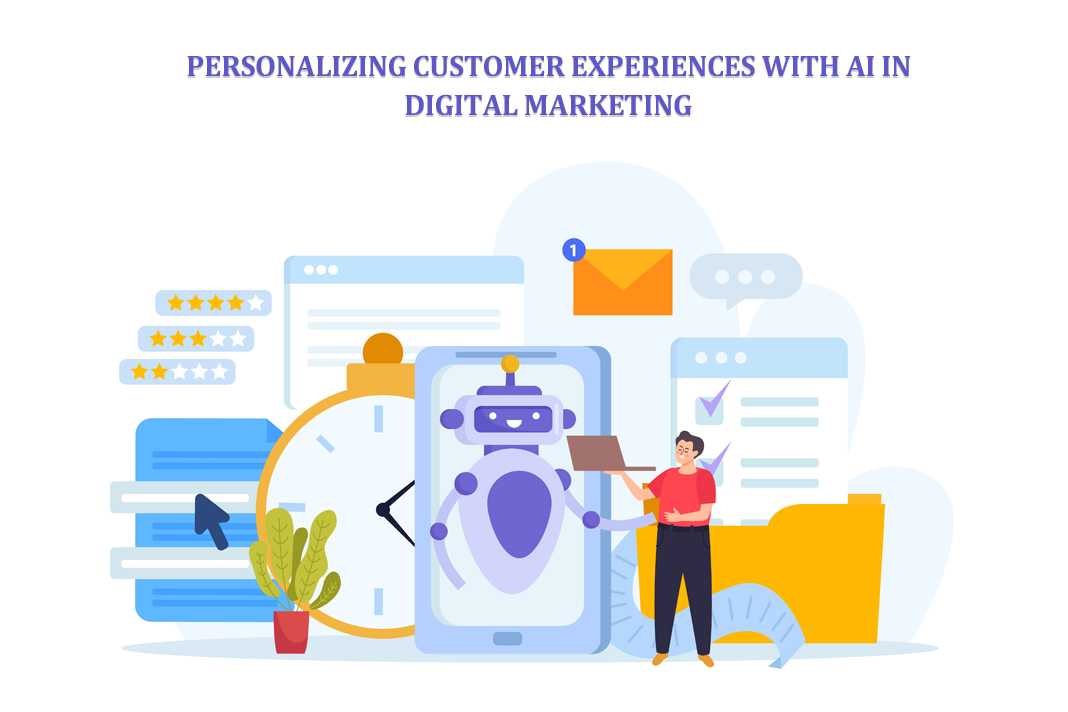 Personalizing Customer Experiences with AI in Digital Marketing